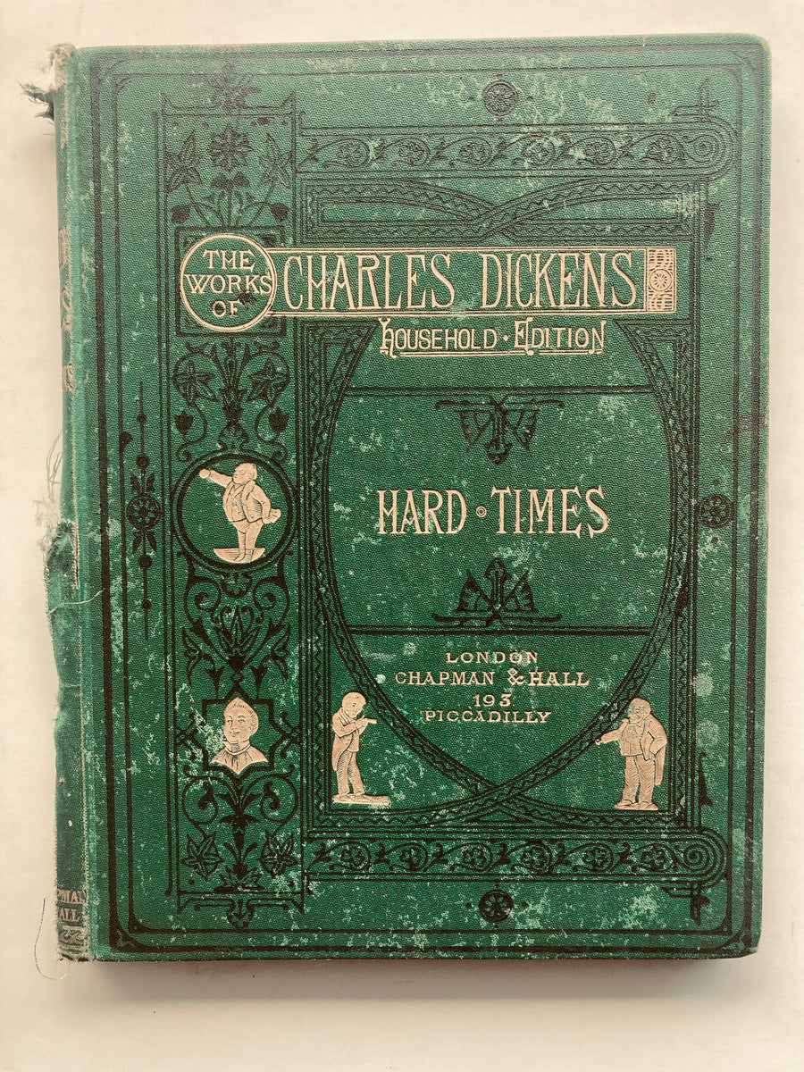 CHARLES DICKENS HOUSEHOLD EDITION HARD TIMES – Golden Bowl Books. ABN ...