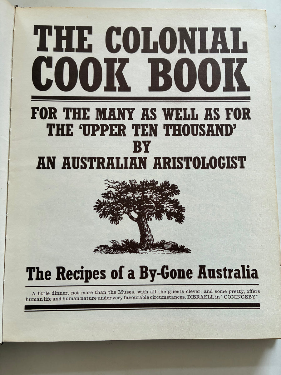 The Colonial Cook Book: edited by Alison Burt – Golden Bowl Books. ABN ...