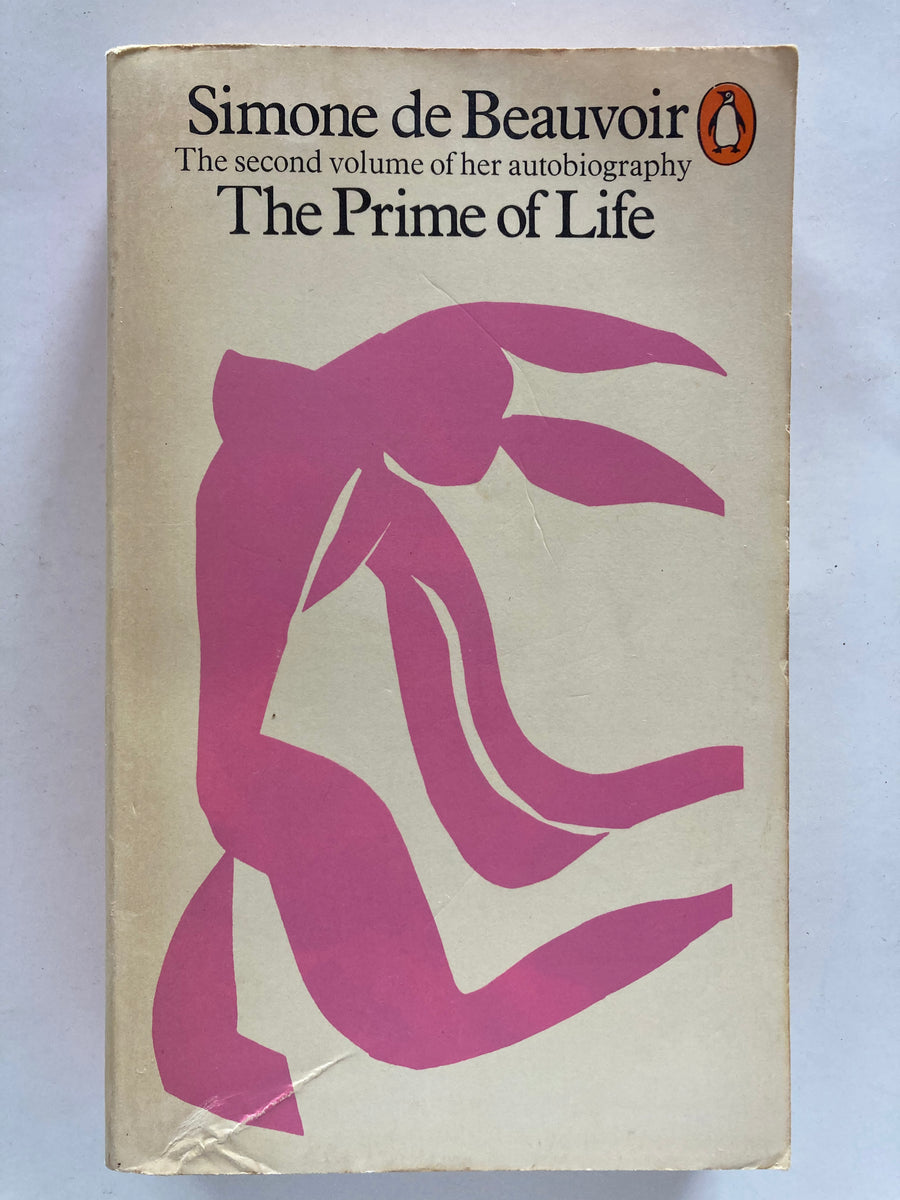 Simone de Beauvoir The second volume of her autobiography The Prime of ...