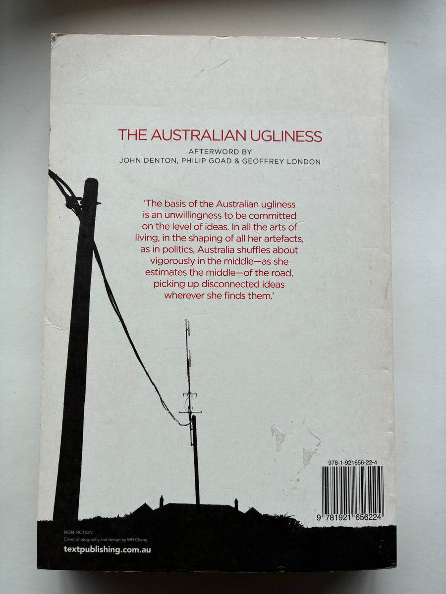 The Australian Ugliness Robin Boyd – Golden Bowl Books. ABN 52945172945