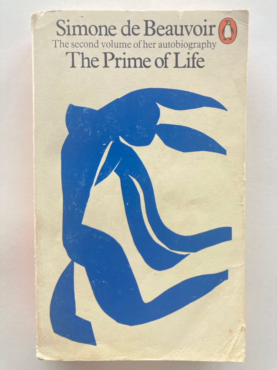 Simone de Beauvoir The second volume of her autobiography The Prime of ...