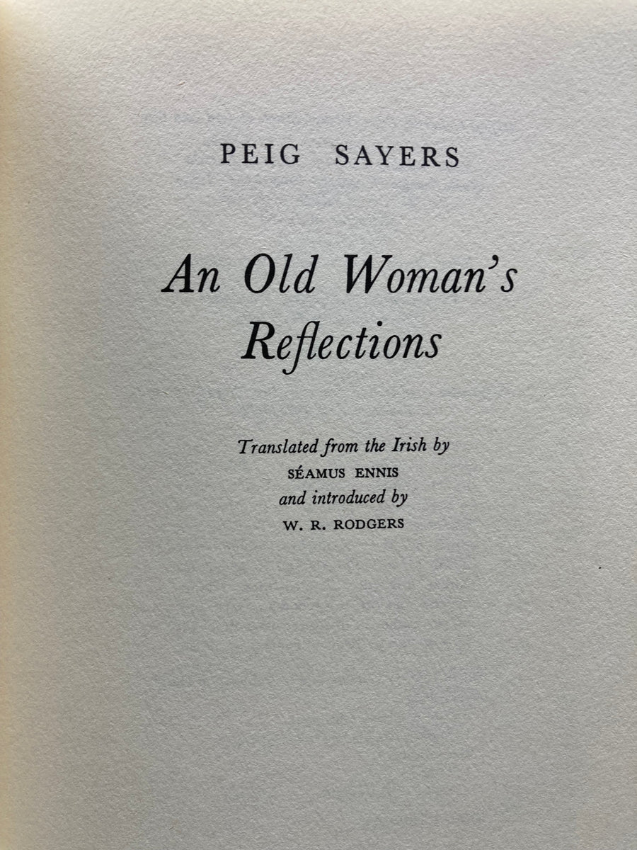 Peig Sayers - An Old Woman’s Reflections – Golden Bowl Books. ABN ...