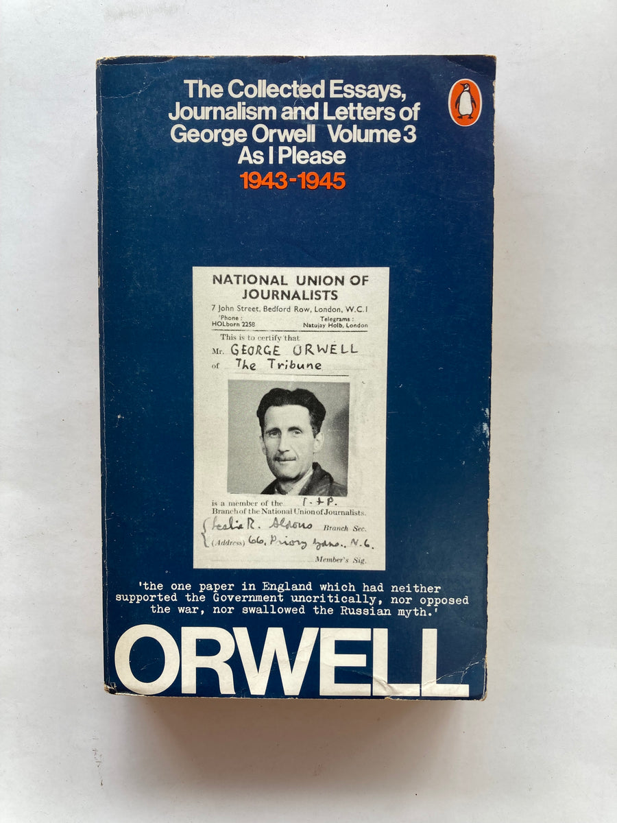 The Collected Essays, Journalism and Letters of George Orwell by Georg ...
