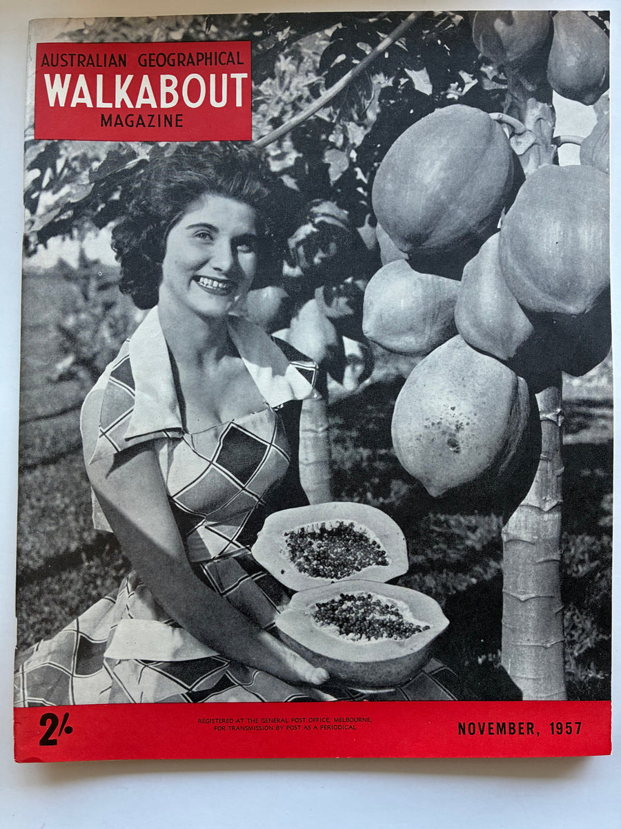 AUSTRALIA'S WALKABOUT MAGAZINE , NOVEMBER 1957 – Golden Bowl Books. ABN ...