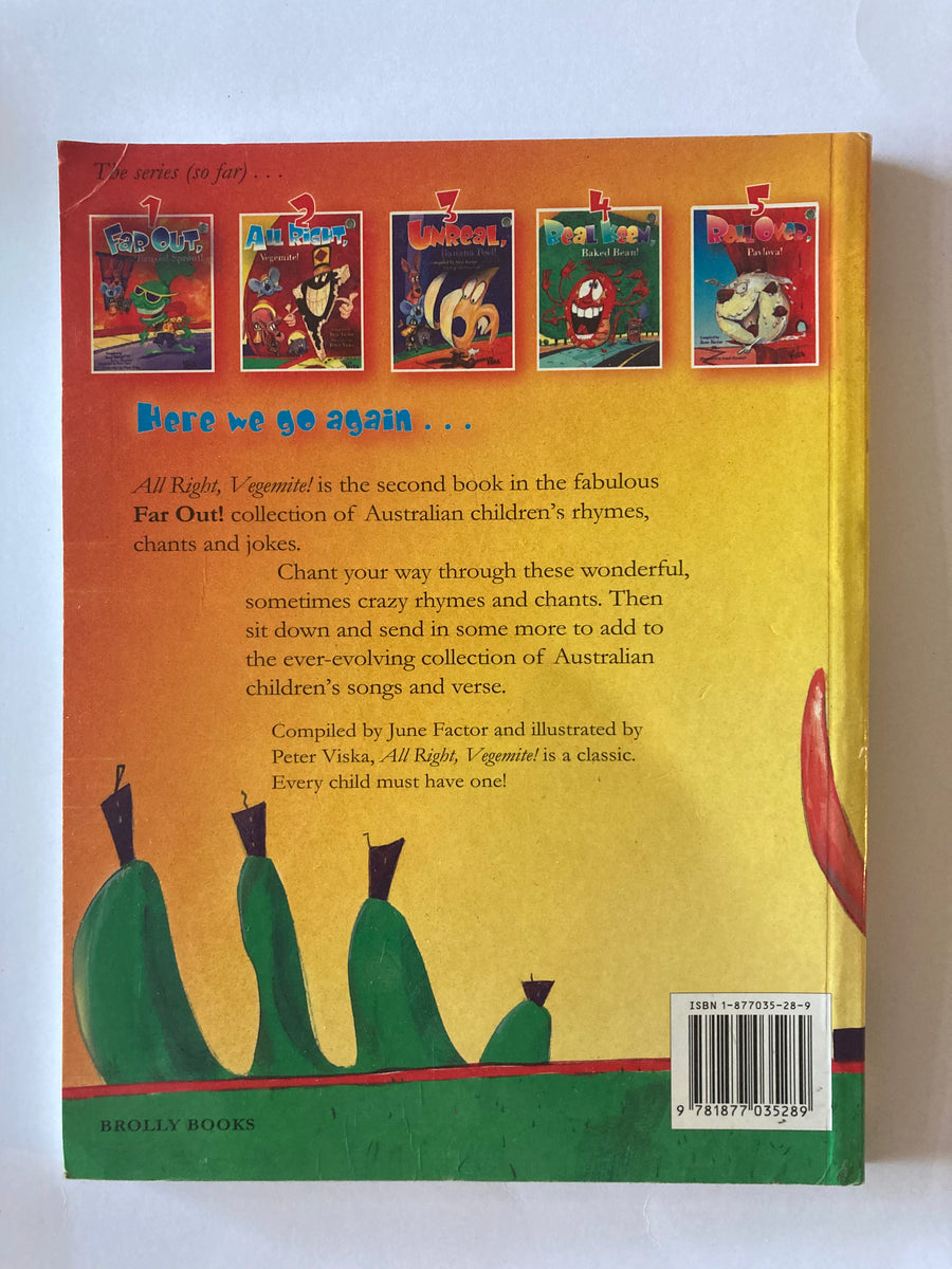 All Right, Vegemite! Compiled by June Factor Illustrated by Peter Visk ...